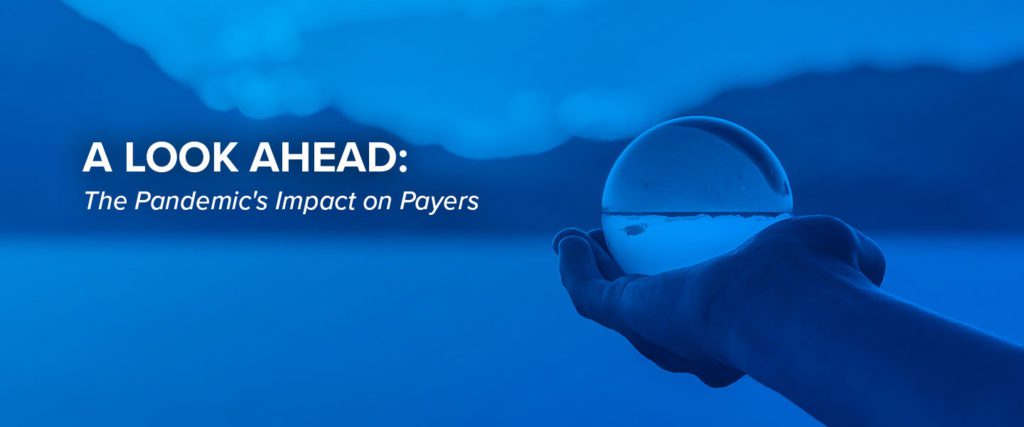 The Pandemic's Impact on Payers | NantHealth